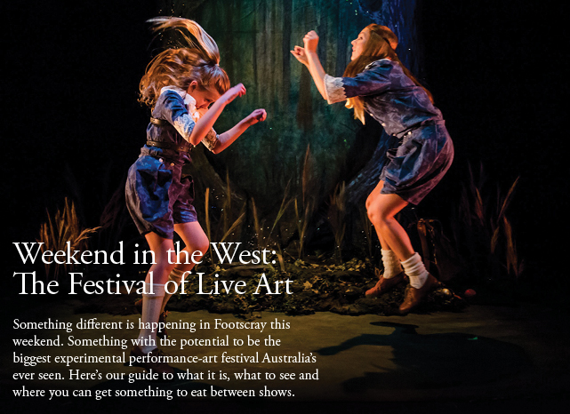 Weekend in the West: The Festival of Live Art | Broadsheet