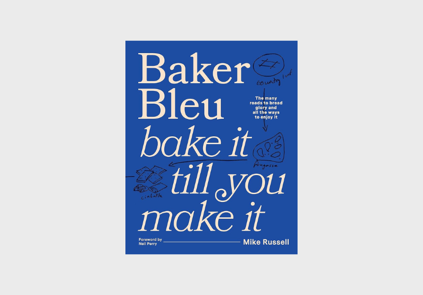 Home Bread-Making 101 With Baker Bleu Founder Mike Russell